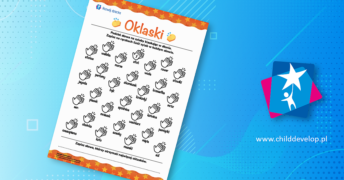 Oklaski: dzielimy słowa na sylaby – do druku karty pracy Uwaga dla ...