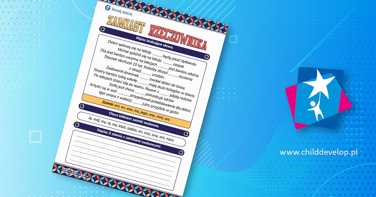Zamiast rzeczownika uczymy się zaimka – do druku karty pracy Zaimek dla ...