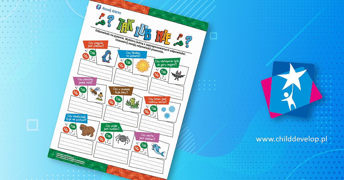 Tak lub nie: uzasadniamy swoją odpowiedź – do druku karty pracy ...